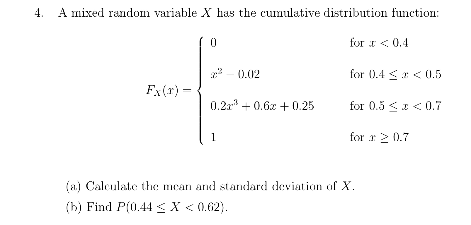 Solved 4 A Mixed Random Variable X Has The Cumulative
