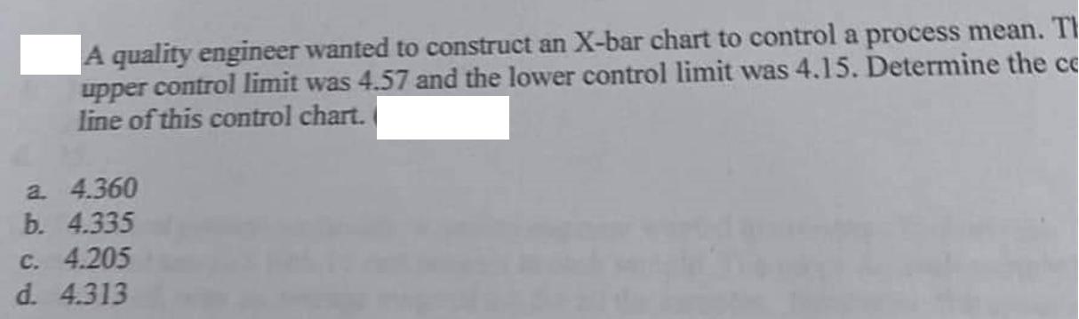 Solved A quality engineer wanted to construct an X-bar chart | Chegg.com