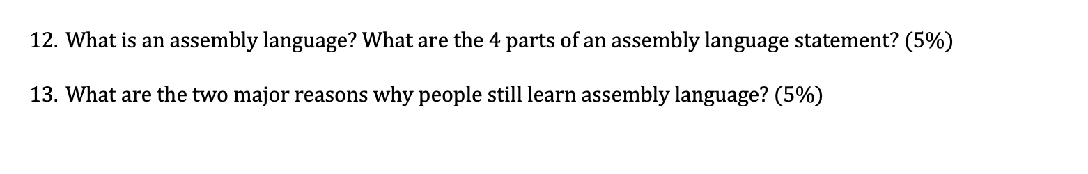 Solved 12. What is an assembly language? What are the 4 | Chegg.com