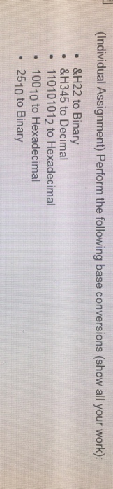 Solved Perform the following base conversions (show all your | Chegg.com