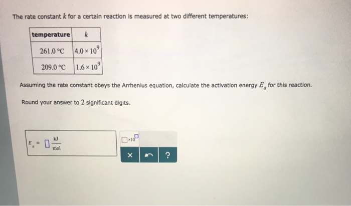 Solved The rate constant k for a certain reaction is | Chegg.com