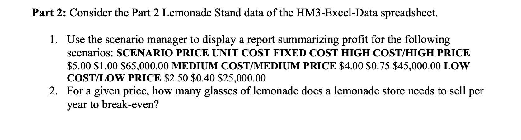 Part 2: Consider the Part 2 Lemonade Stand data of | Chegg.com