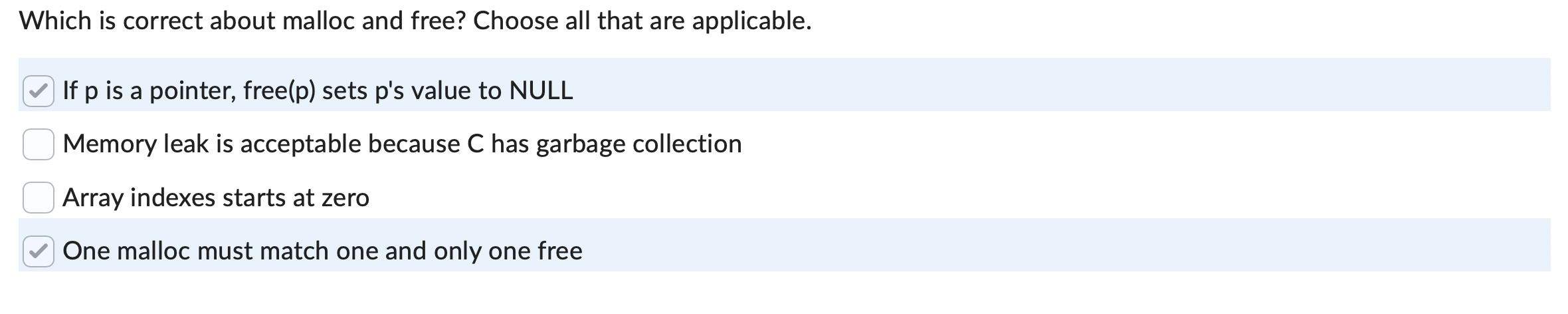 Solved Which is correct about malloc and free? Choose all | Chegg.com