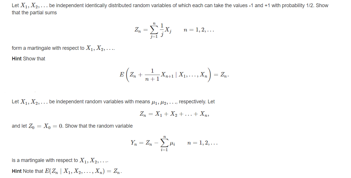 Let X1,X2,… be independent identically distributed | Chegg.com