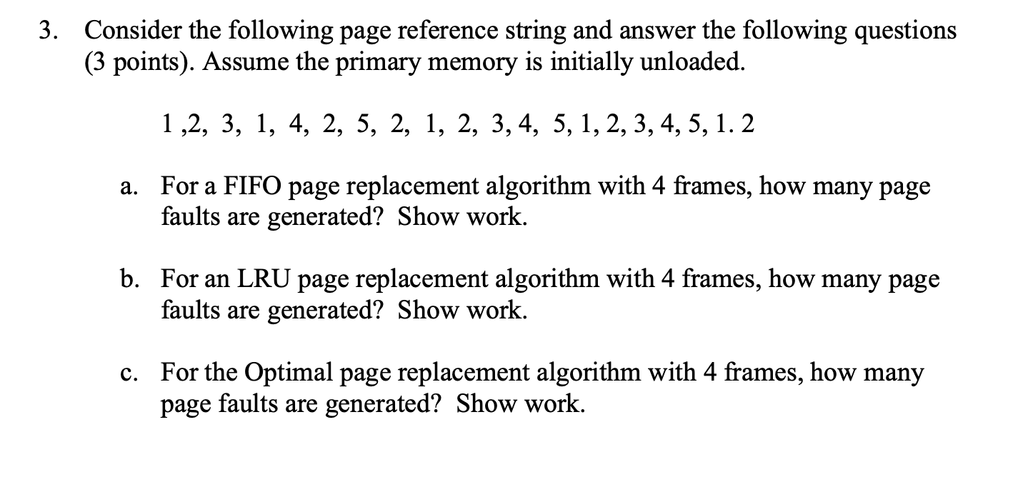 Solved 3. Consider the following page reference string and | Chegg.com