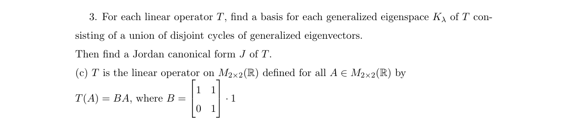 Solved 3. For each linear operator T, find a basis for each | Chegg.com
