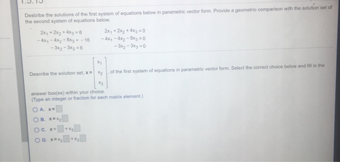 Solved Describe the solutions of the first system of | Chegg.com