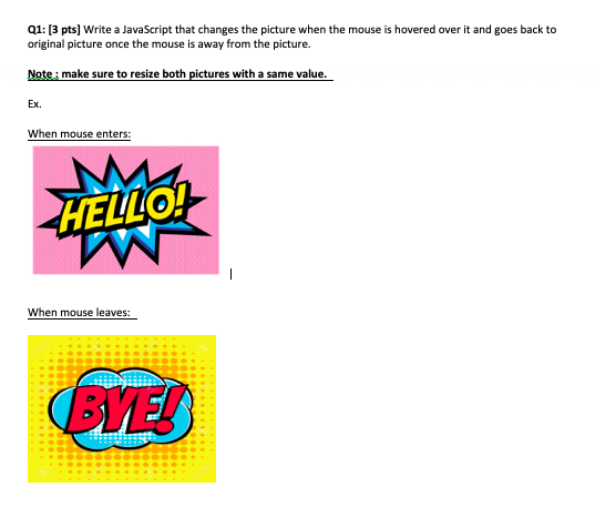Solved Q1: (3 pts) Write a JavaScript that changes the | Chegg.com