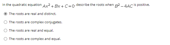 Solved In the quadratic equation Ax2+BX+C =0. describe the | Chegg.com