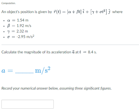 Solved Computation. An object's position is given by | Chegg.com