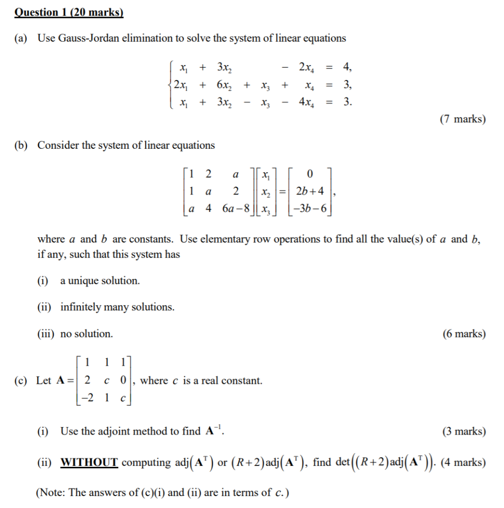 Solved Question 1 (20 marks) (a) Use Gauss-Jordan | Chegg.com