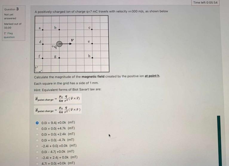 Solved A positively-charged ion of charge q=7mC travels with | Chegg.com