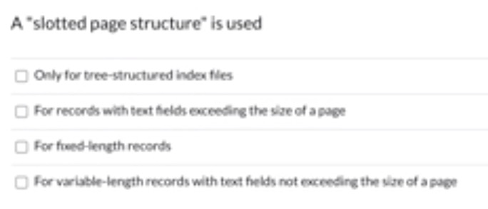 Solved A slotted page structure is used Only for | Chegg.com
