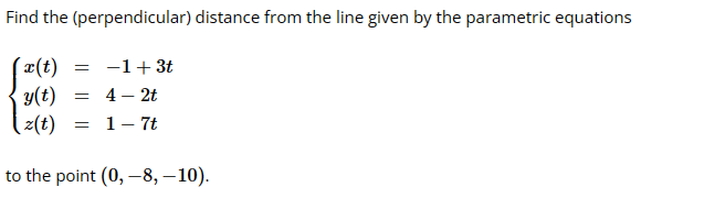 Solved Find the (perpendicular) distance from the line given | Chegg.com
