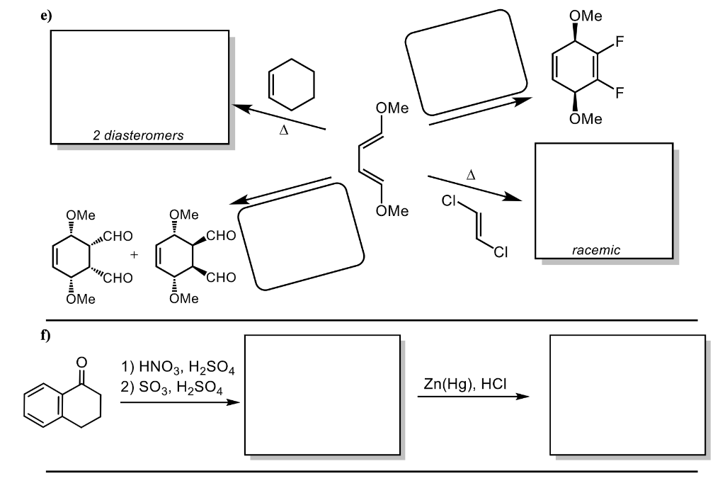 f) 1) HNO3,H2SO4 2) SO3,H2SO4 Zn(Hg),HCl | Chegg.com