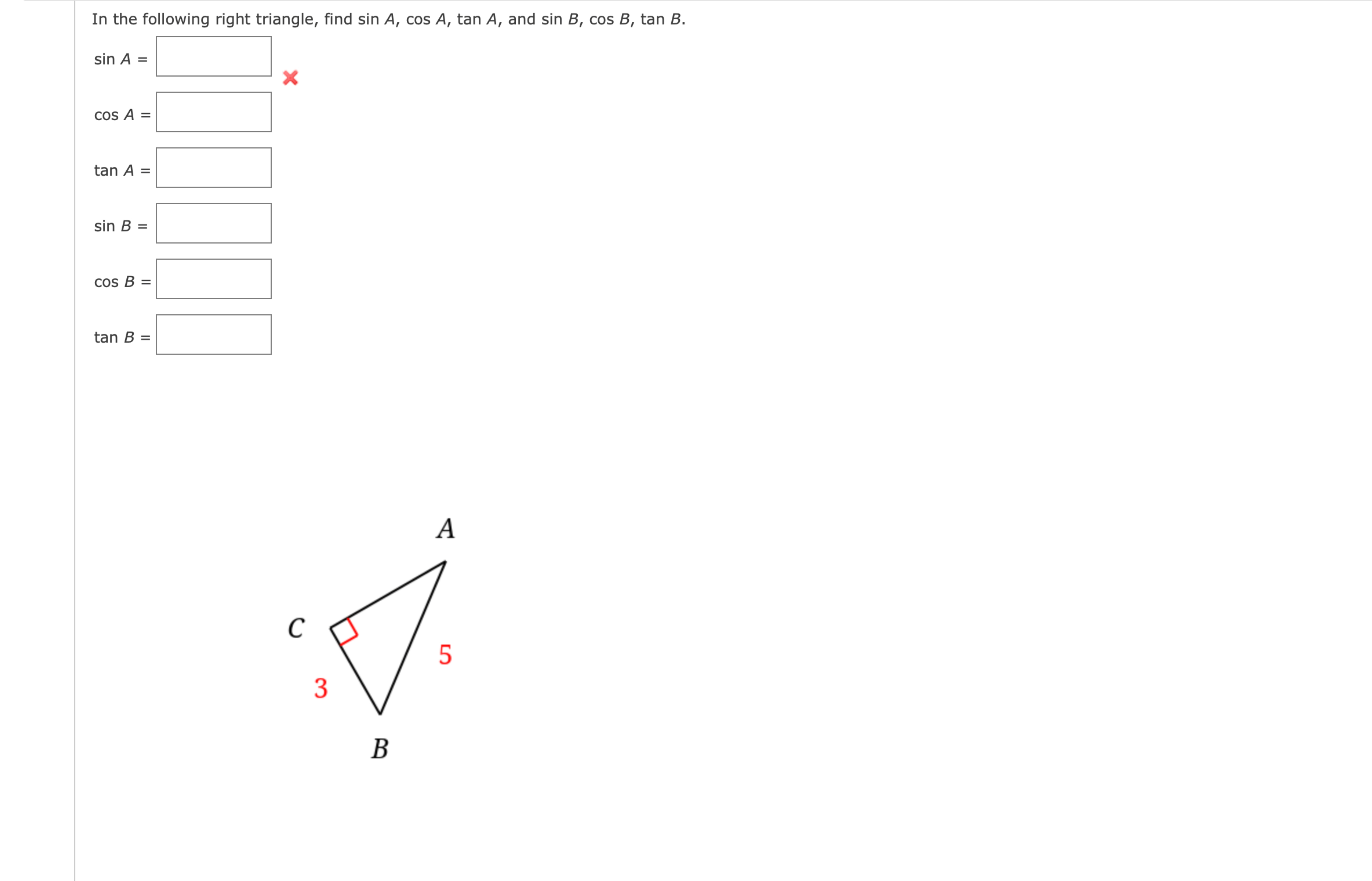 Solved In the following right triangle, find sinA,cosA,tanA, | Chegg.com