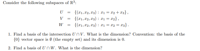 Solved Consider the following subspaces of R3. U V W = | Chegg.com