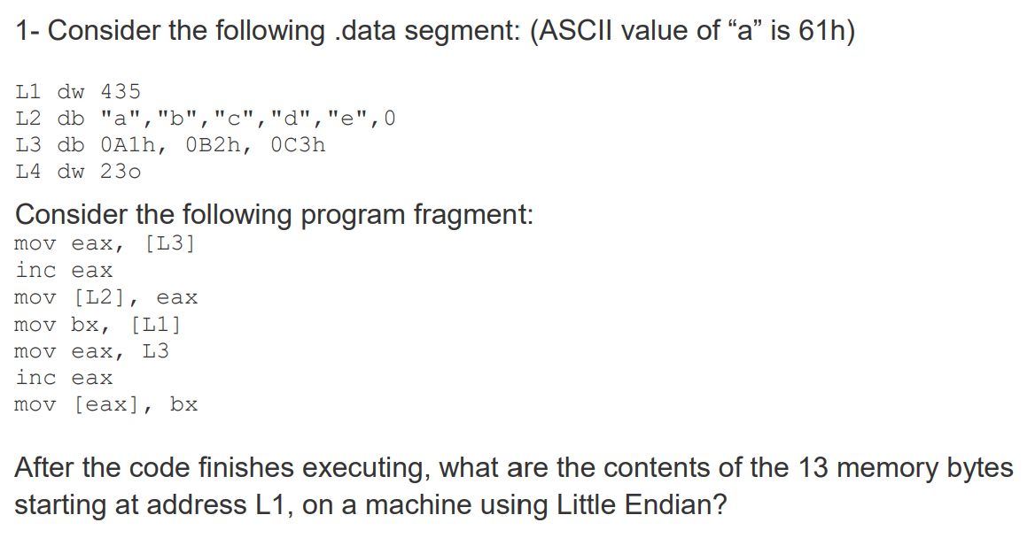 Solved 1- Consider the following .data segment: (ASCII value | Chegg.com