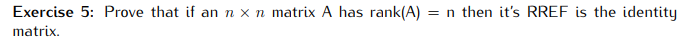 Solved Exercise 5: Prove that if an nxn matrix A has rank(A) | Chegg.com