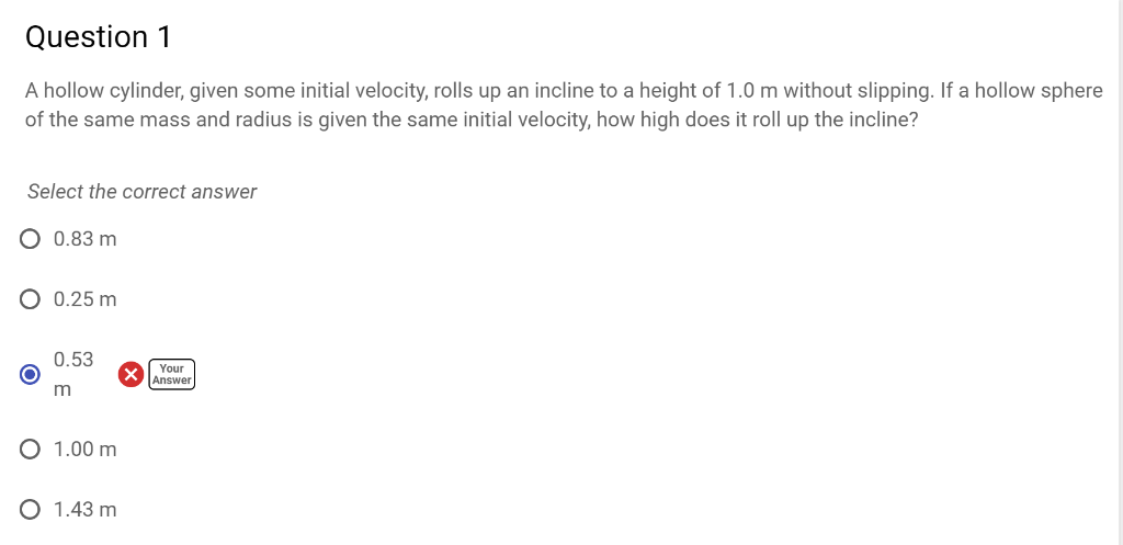 Solved Question 1 A hollow cylinder, given some initial | Chegg.com