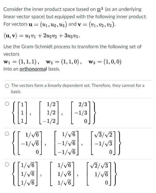 Solved Consider the inner product space based on R3 (as an | Chegg.com
