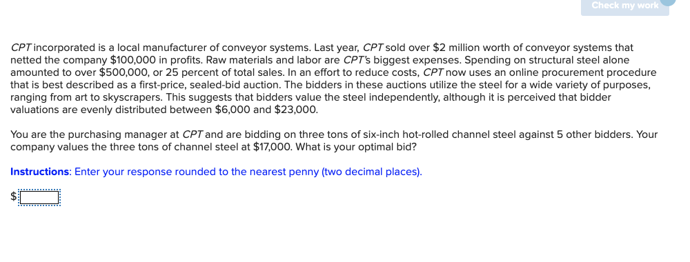 Solved CPT incorporated is a local manufacturer of conveyor | Chegg.com