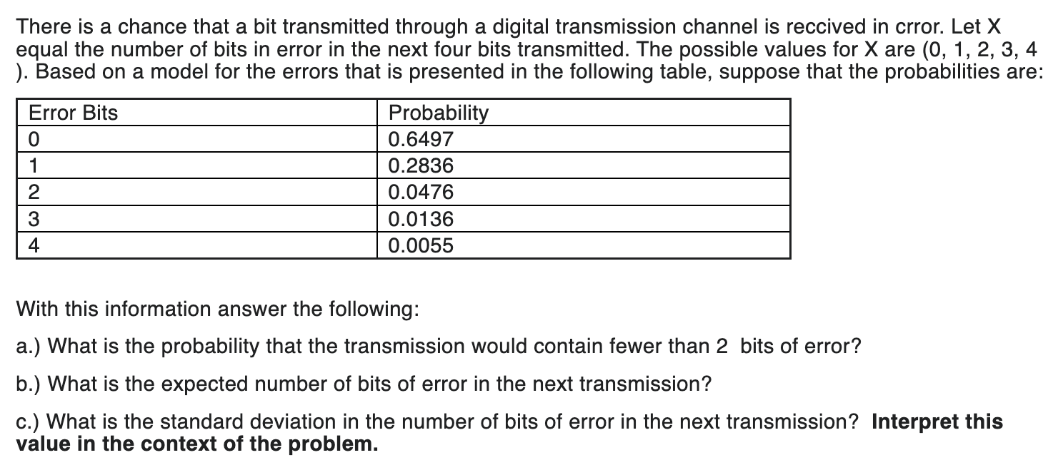Solved There is a chance that a bit transmitted through a | Chegg.com