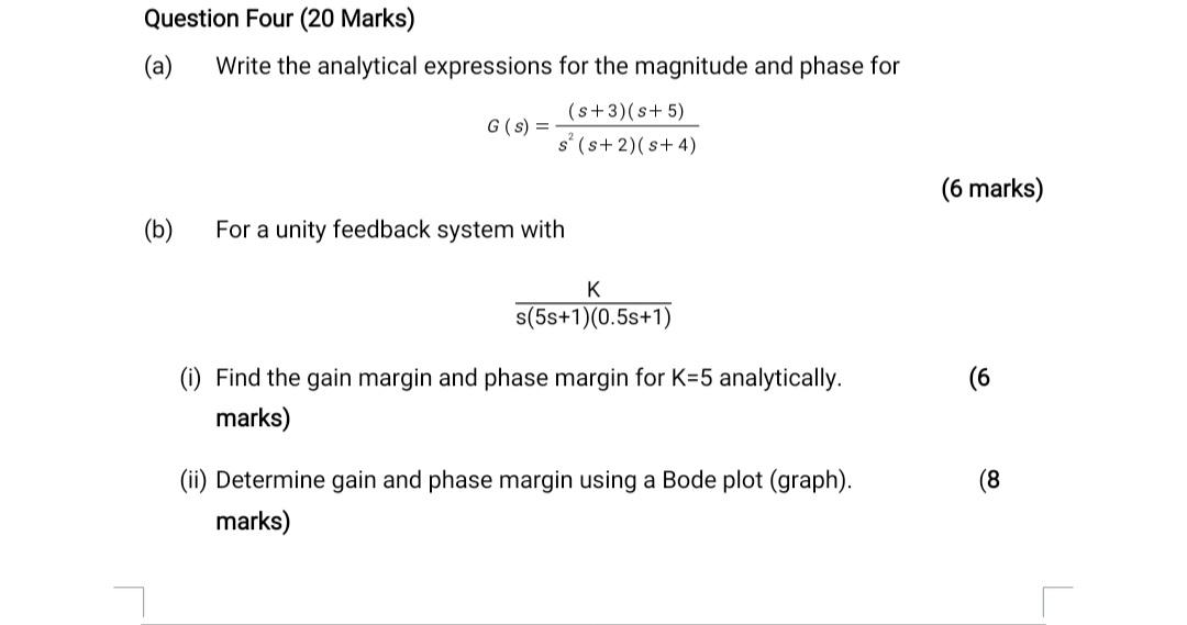 Solved Question Four (20 Marks) (a) Write the analytical | Chegg.com