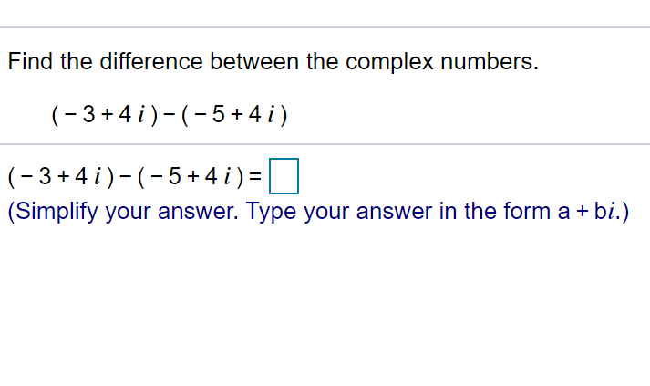 Solved Find the difference between the complex numbers. | Chegg.com