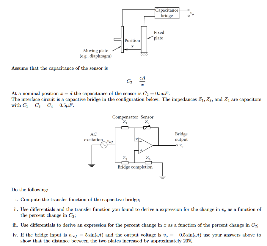 Capacitance bridge Fixed plate Position Moving plate | Chegg.com