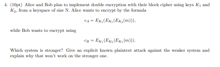 Solved 4. (10pt) Alice and Bob plan to implement double | Chegg.com