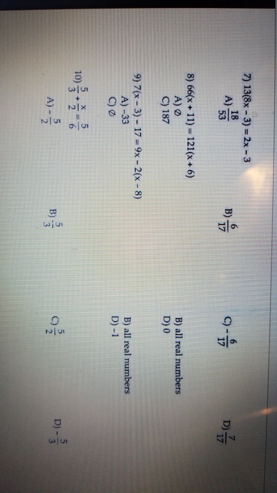 Solved 7) 136x-3) = 2x-3 18 B) c) D) 17 17 17 8) 66(x+ 11) | Chegg.com