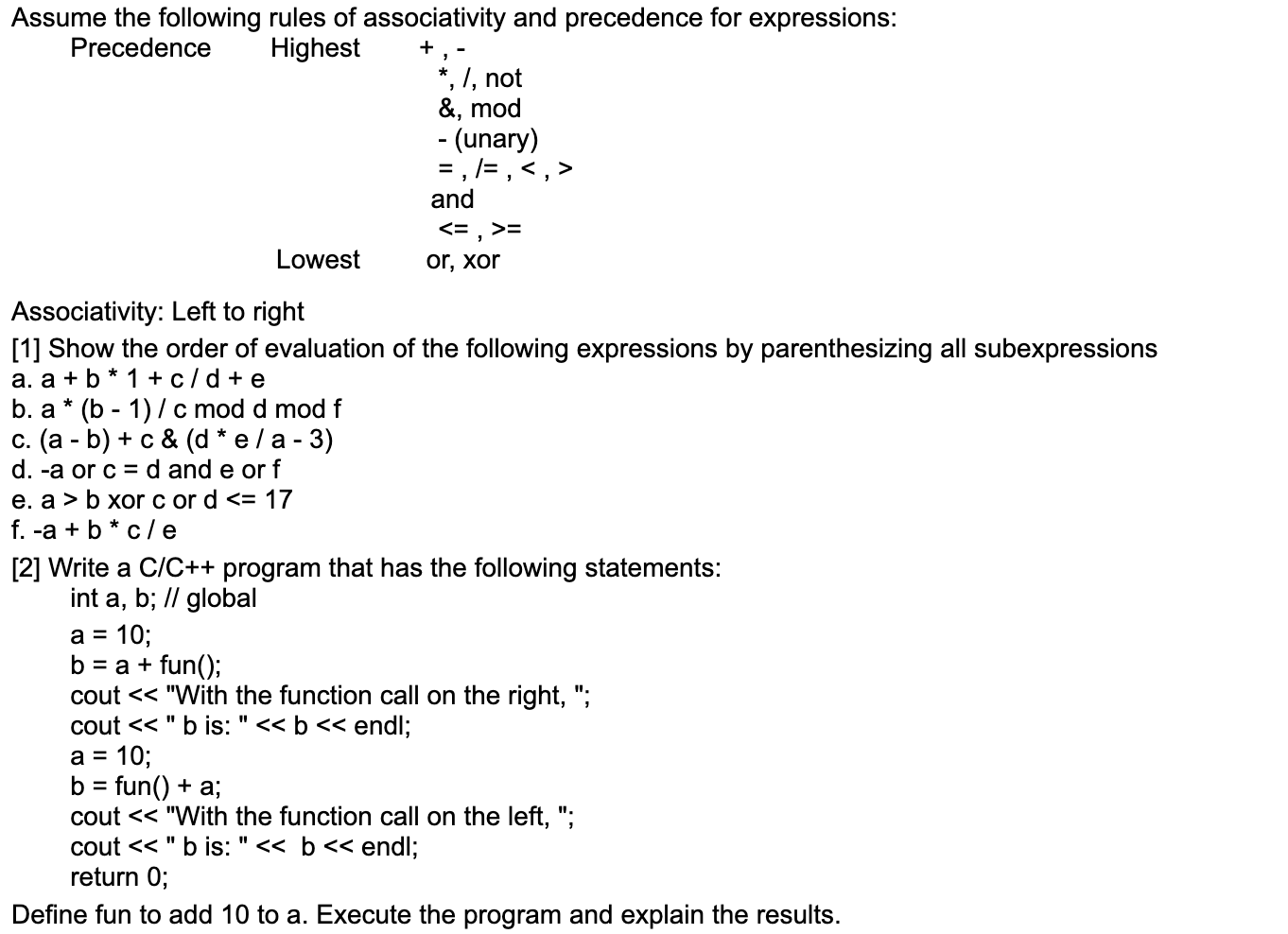 Solved Associativity: Left to right [1] Show the order of | Chegg.com