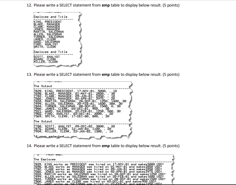 Solved 8 Please Create A Query A Select Statement To