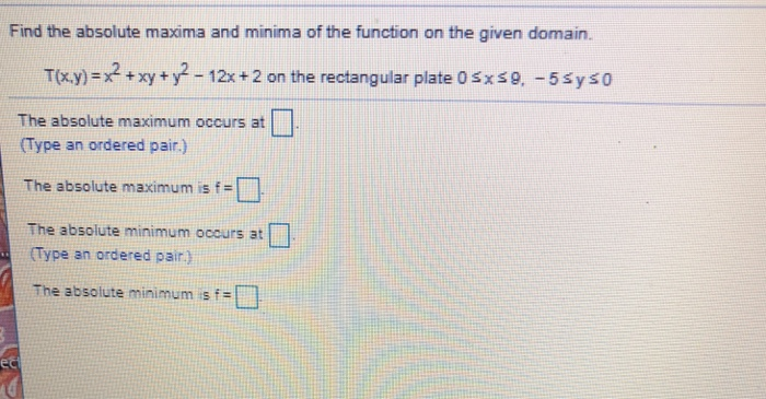 Solved Find the absolute maxima and minima of the function | Chegg.com
