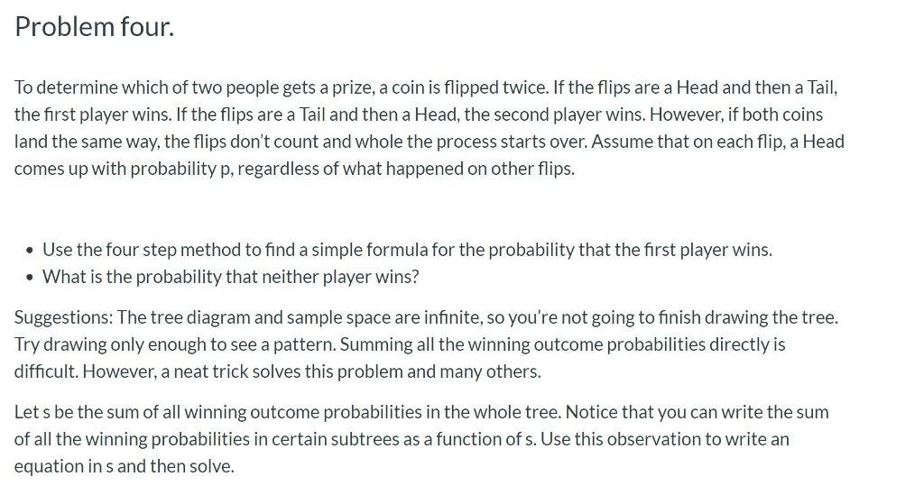 Solved Problem four. To determine which of two people gets a | Chegg.com