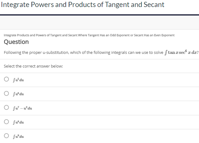 Solved Integrating Powers and Products of Tangent and | Chegg.com