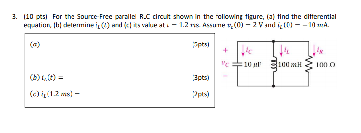 Solved 4. (10 pts) For the Source-Free Series RLC circuit | Chegg.com