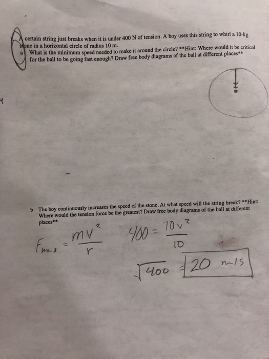 Solved certain string just breaks when it is under 400 N of | Chegg.com