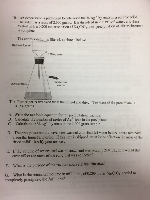 Solved An experiment is performed to determine the % Ag^+ by | Chegg.com