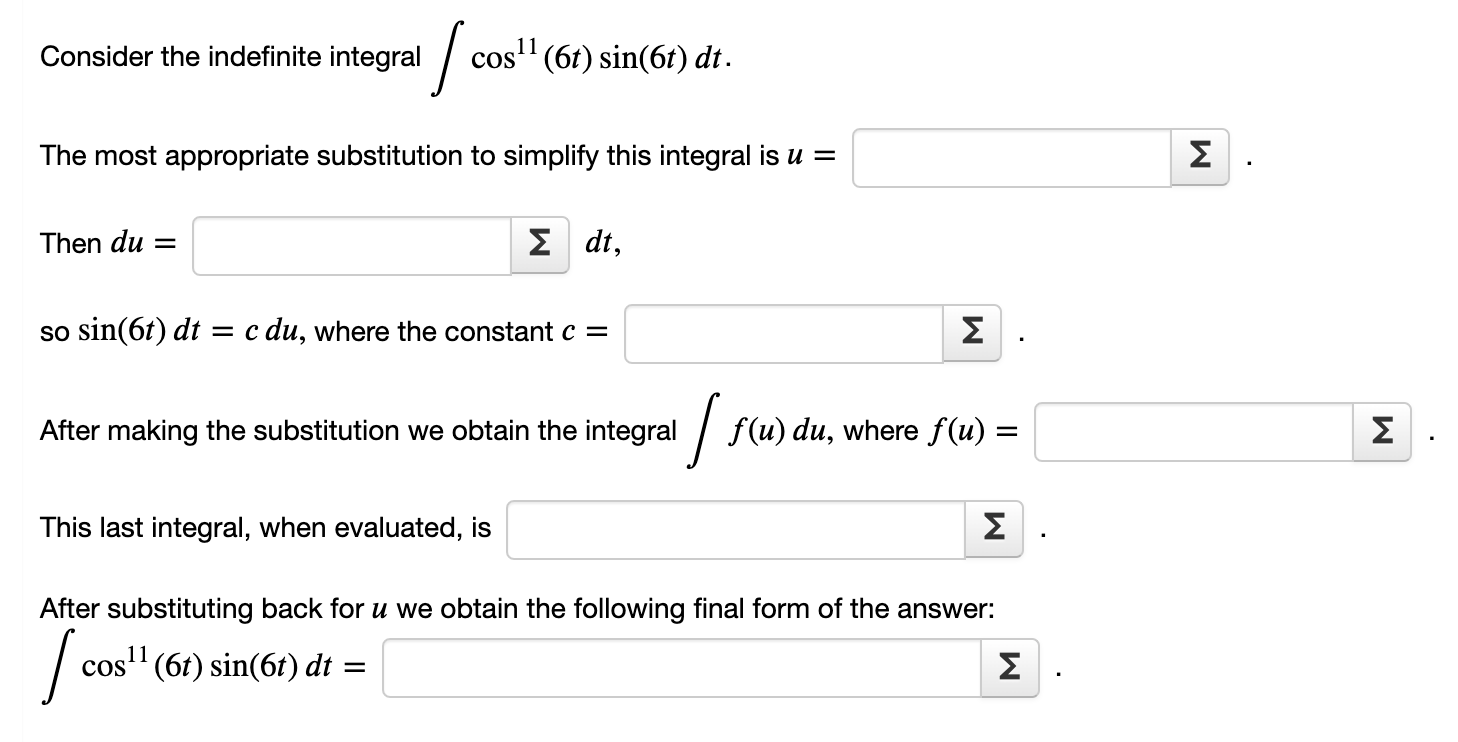 Solved Consider the indefinite integral sco cos!! (6t) | Chegg.com