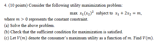 Solved 4. (10 points) Consider the following utility | Chegg.com
