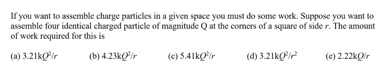 Solved code class="asciimath">If you want to assemble charge | Chegg.com