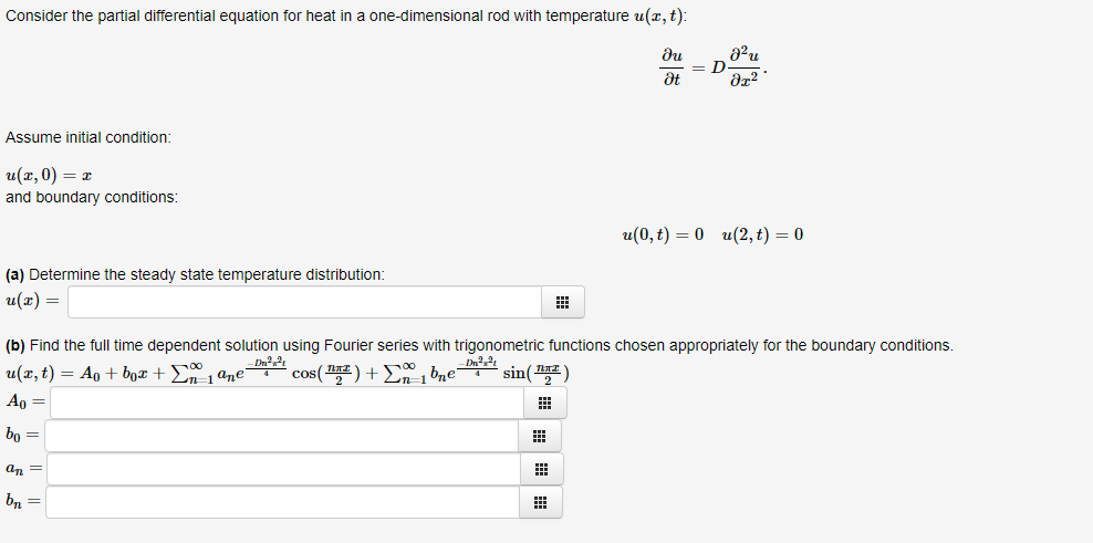 Solved Consider the partial differential equation for heat | Chegg.com