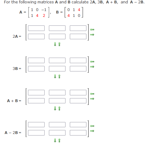 Solved For the following matrices A and B calculate 2A, 3B, | Chegg.com