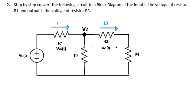 Solved 2. Step by step convert the following circuit to a | Chegg.com