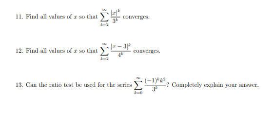 Solved 11. Find all values of r so that IM 3 converges. 12. | Chegg.com