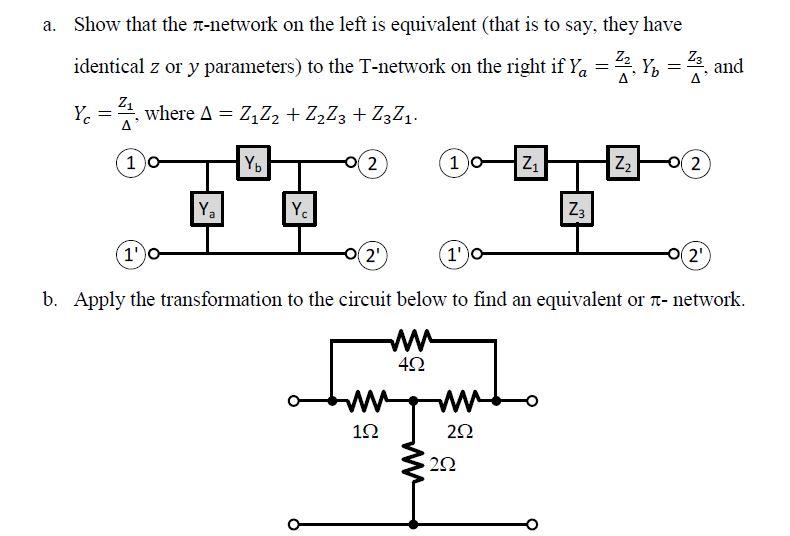 Solved a. Show that the л-network on the left is equivalent | Chegg.com