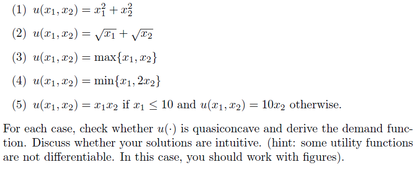 Solved (1) u(x1,x2)=x12+x22 (2) u(x1,x2)=x1+x2 (3) | Chegg.com