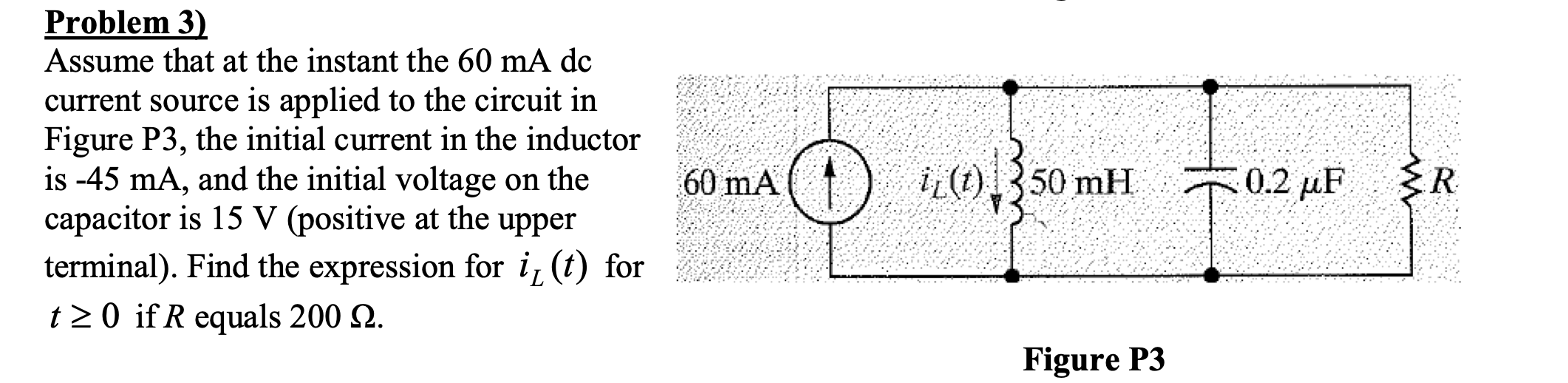 Solved Problem 3) Assume that at the instant the 60 mAdc | Chegg.com